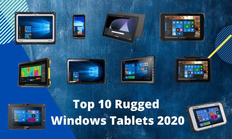 Top 10 Rugged Windows Tablets 2024 Comparison